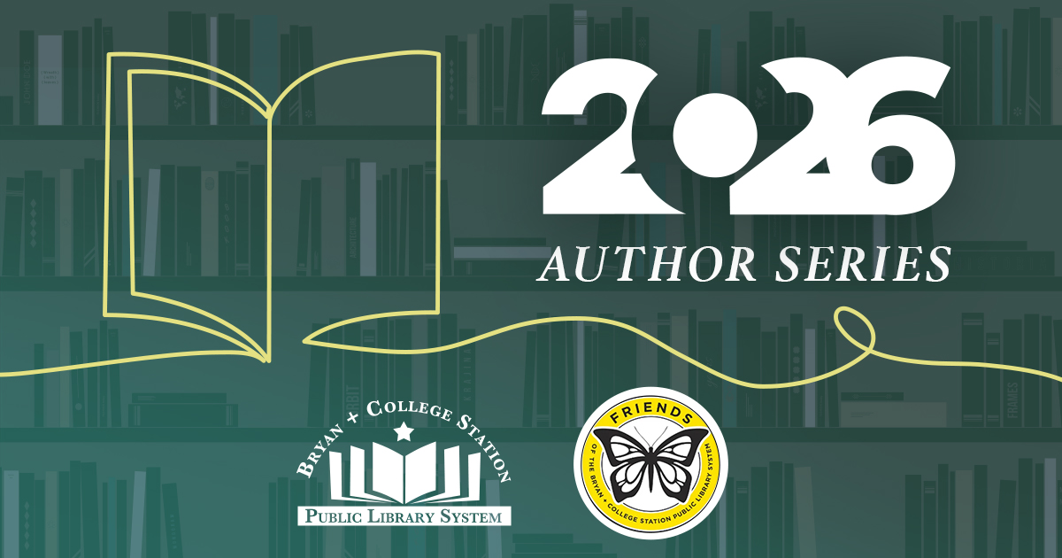 2026 Author Series – Bryan + College Station Public Library System